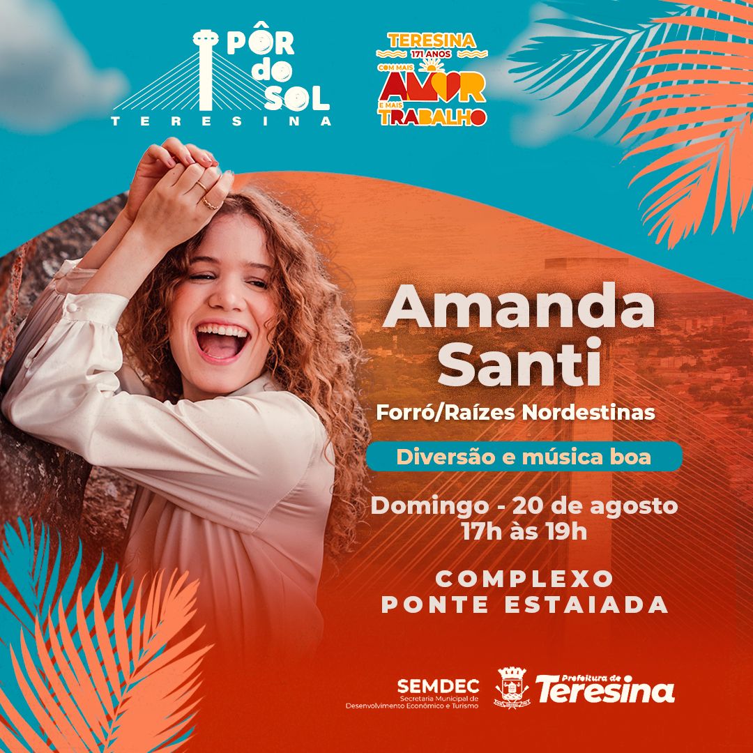 Amanda Santi é a atração do projeto Pôr do Sol deste domingo (20/08)